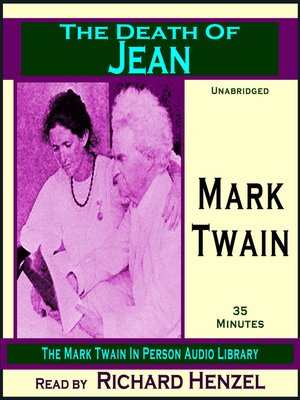 Audiobook - The Death of Jean by Mark Twain · OverDrive: Free ebooks ...