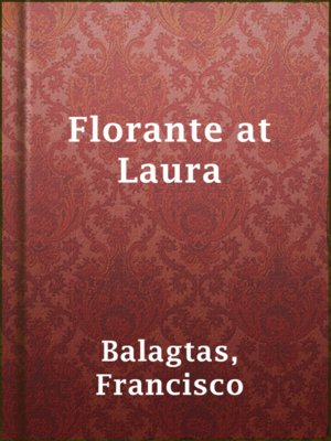 Florante at Laura by Francisco Balagtas · OverDrive: Free ebooks ...