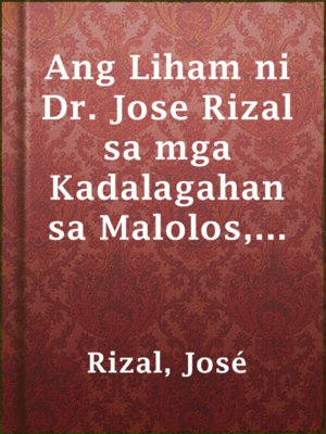Ang Liham ni Dr. Jose Rizal sa mga Kadalagahan sa Malolos, Bulakan by ...