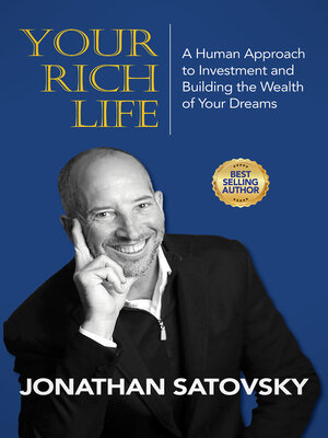 Your Rich Life by Jonathan Satovsky · OverDrive: Free ebooks ...