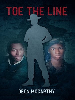 Toe the Line by Deon McCarthy · OverDrive: Free ebooks, audiobooks ...