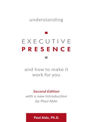 Understanding Executive Presence and How to Make It Work for You by ...