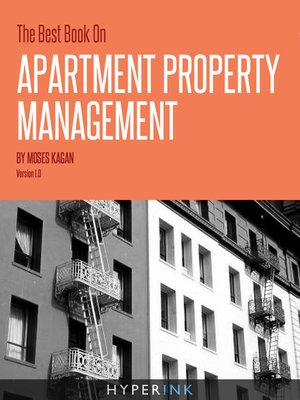 The Best Book on Apartment Property Management by Moses Kagan ...