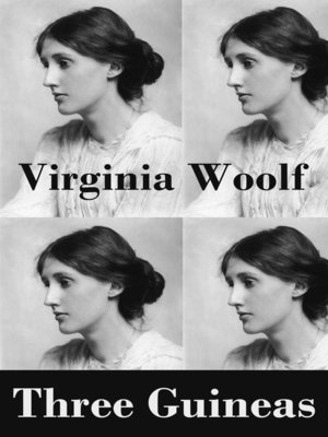 Three Guineas by Virginia Woolf · OverDrive: ebooks, audiobooks, and ...