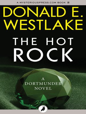 The Hot Rock by Donald E Westlake · OverDrive: Free ebooks, audiobooks ...