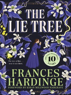 The Lie Tree by Frances Hardinge · OverDrive: Free ebooks, audiobooks ...
