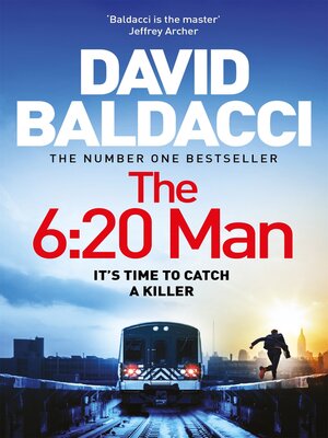The 6:20 Man by David Baldacci · OverDrive: Free ebooks, audiobooks ...