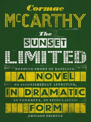 eBook - The Sunset Limited by Cormac McCarthy · OverDrive: Free ebooks ...