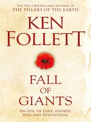 Fall of Giants by Ken Follett · OverDrive: ebooks, audiobooks, and more ...