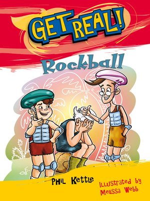 Get Real! - Rockball by Phil Kettle · OverDrive: Free ebooks ...