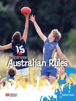 Football Codes, Australian Rules by Robert Gott · OverDrive: Free ...