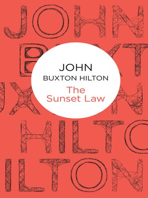 The Sunset Law by John Buxton Hilton · OverDrive: Free ebooks ...
