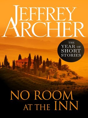 No Room at the Inn by Jeffrey Archer · OverDrive: Free ebooks ...