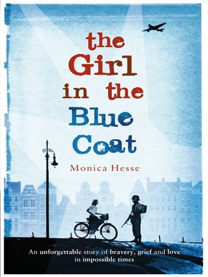 The Girl in the Blue Coat by Monica Hesse · OverDrive: ebooks ...