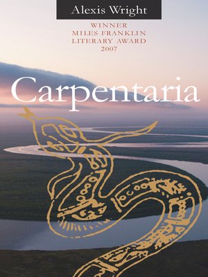 eBook - Carpentaria by Alexis Wright · OverDrive: Free ebooks ...