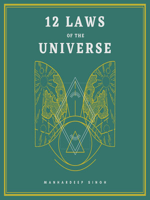 Audiobook - 12 Laws of the Universe by Manhardeep Singh · OverDrive ...