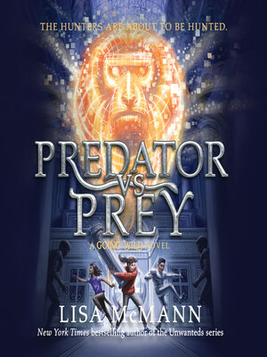 Predator vs. Prey by Lisa McMann · OverDrive: Free ebooks, audiobooks ...
