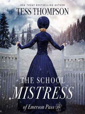 The School Mistress by Tess Thompson · OverDrive: Free ebooks ...