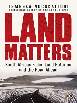 eBook - Land Matters by Tembeka Ngcukaitobi · OverDrive: Free ebooks ...