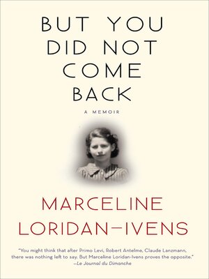 eBook - But You Did Not Come Back by Marceline Loridan-Ivens ...
