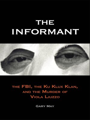 The Informant by Gary May · OverDrive: Free ebooks, audiobooks & movies ...