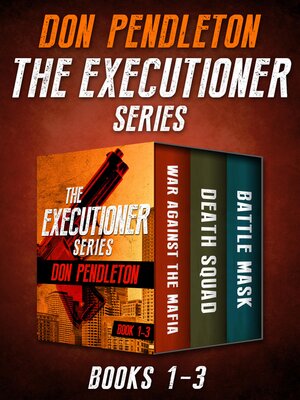 The Executioner Series, Books 1–3 by Don Pendleton · OverDrive: Free ...
