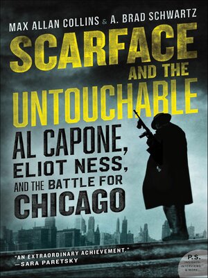 Scarface and the Untouchable by Max Allan Collins · OverDrive: Free ...