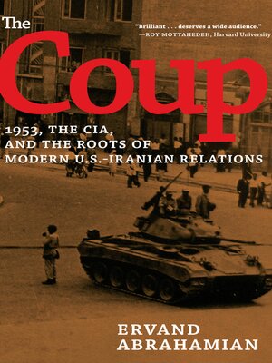 eBook - The Coup by Ervand Abrahamian · OverDrive: Free ebooks ...