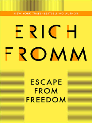 eBook - Escape from Freedom by Erich Fromm · OverDrive: Free ebooks ...