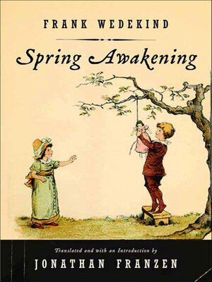 eBook - Spring Awakening by Frank Wedekind · OverDrive: Free ebooks ...