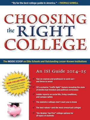 eBook - Choosing the Right College 2014–15 by John Zmirak · OverDrive ...