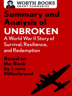 eBook - Summary and Analysis of Unbroken by Worth Books · OverDrive ...
