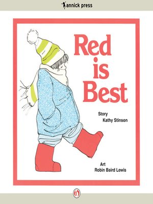 eBook - Red Is Best by Kathy Stinson · OverDrive: Free ebooks ...