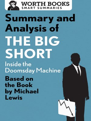 Summary and Analysis of the Big Short by Worth Books · OverDrive ...
