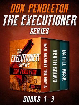 The Executioner Series, Books 1–3 by Don Pendleton · OverDrive: ebooks ...