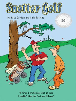 Snotter Golf by Mike Gordon · OverDrive: Free ebooks, audiobooks ...