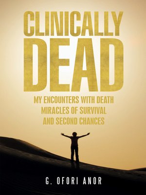 Clinically Dead by G. Ofori Anor · OverDrive: Free ebooks, audiobooks ...