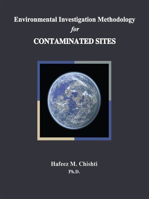 Environmental Investigation Methodology for Contaminated Sites by ...