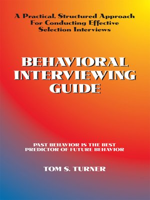 eBook - Behavioral Interviewing Guide by Tom Turner · OverDrive: Free ...