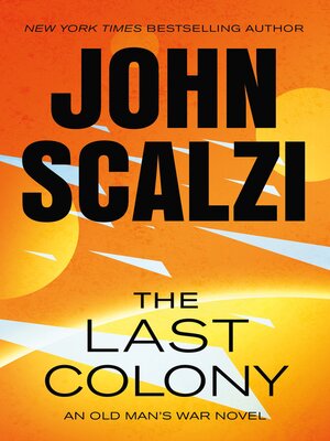 The Last Colony by John Scalzi · OverDrive: Free ebooks, audiobooks ...