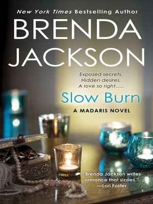 eBook - Slow Burn by Brenda Jackson · OverDrive: Free ebooks ...