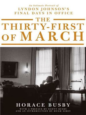 eBook - The Thirty-first of March by Horace Busby · OverDrive: Free ...