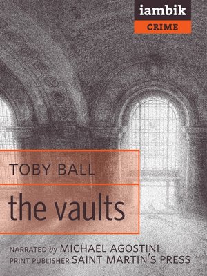 Audiobook - The Vaults by Toby Ball · OverDrive: Free ebooks ...