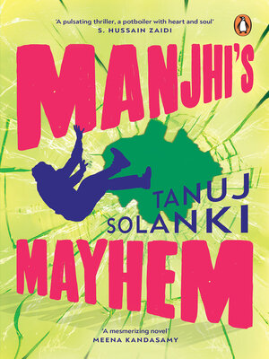 eBook - Manjhi's Mayhem by Tanuj Solanki · OverDrive: Free ebooks ...