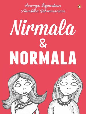 Nirmala and Normala by Sowmya Rajendran · OverDrive: Free ebooks ...