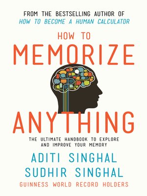 eBook - How to Memorize Anything by Aditi Singhal · OverDrive: Free ...