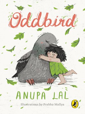 Oddbird by Anupa Lal · OverDrive: Free ebooks, audiobooks & movies from ...