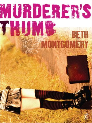 Murderer's Thumb by Beth Montgomery · OverDrive: Free ebooks ...
