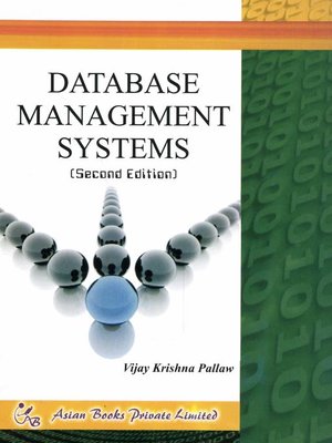 Database Management Systems by Vijay Krishna Pallaw · OverDrive: ebooks ...