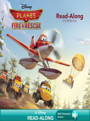 eBook - Planes: Fire & Rescue: Read-Along Storybook by Disney Books ...